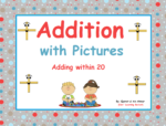 Addition with Pictures (adding within 20) | Made By Teachers