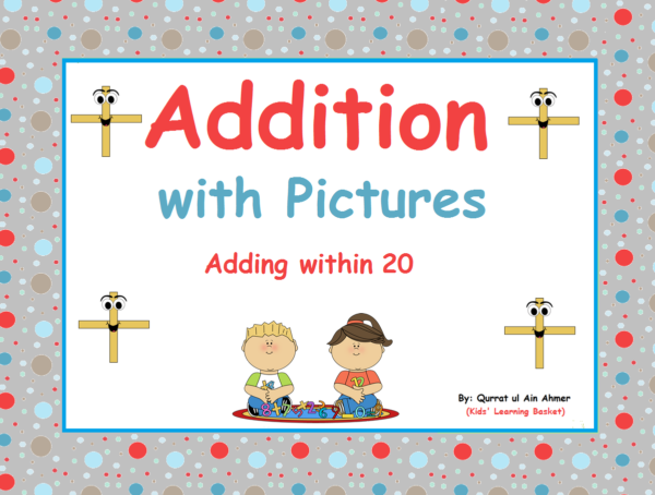 Addition with Pictures (adding within 20) | Made By Teachers