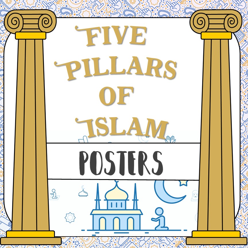 Five Pillars Of Islam Posters Made By Teachers Five Pillars Of Islam Posters Made By Teachers