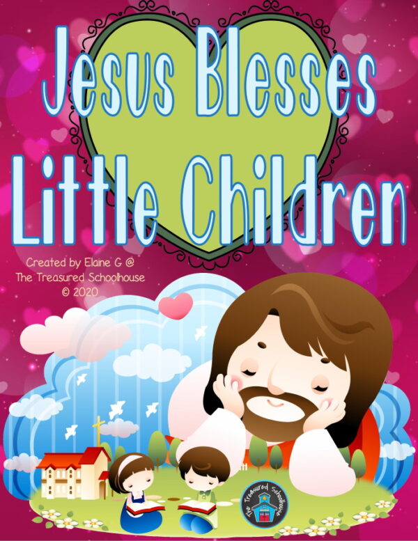 Jesus Blesses the Little Children | Made By Teachers