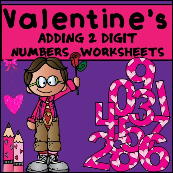 Adding 2 Digit Numbers Worksheets - Valentine's Day Themed | Made By ...