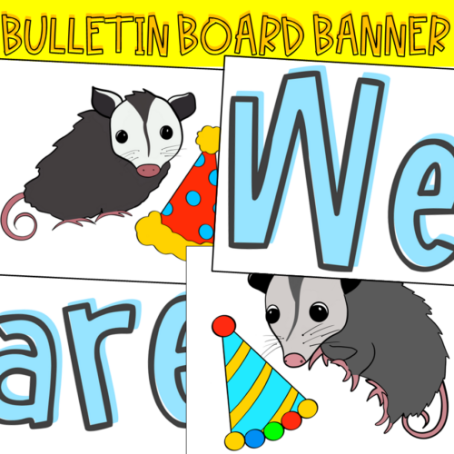 BULLETIN BOARD We Are Awesome Possums | Made By Teachers