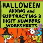 Adding and Subtracting 3 Digit Numbers Worksheets - Halloween Themed ...