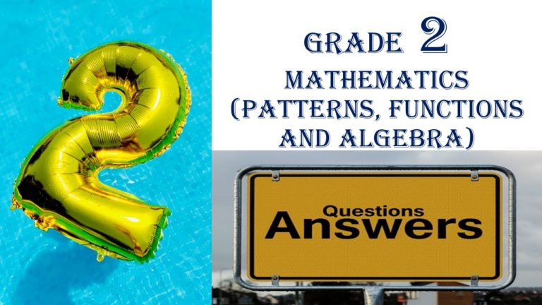 Grade 2 MATHEMATICS (PATTERNS, FUNCTIONS AND ALGEBRA) Questions ...