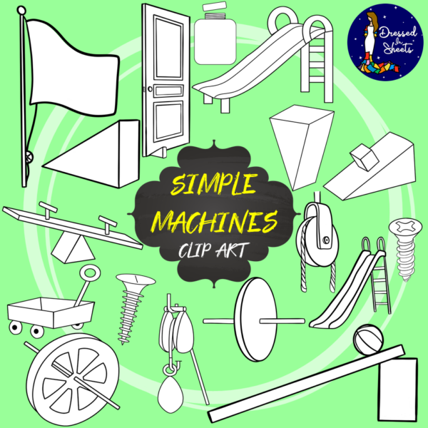 The Six Simple Machines Clip Art | Made By Teachers