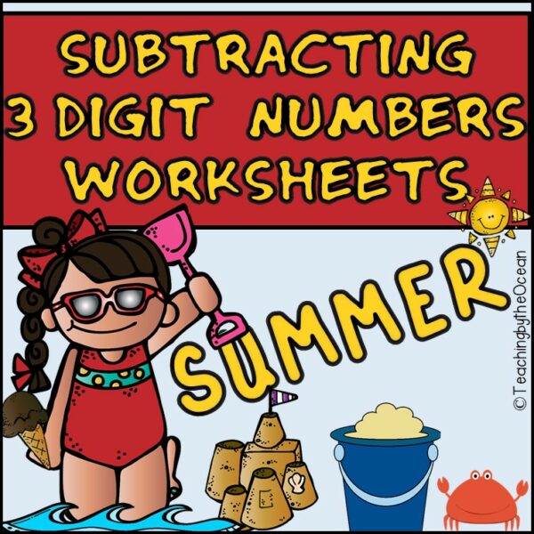 Subtracting 3 Digit Numbers Worksheets - Summer Themed | Made By Teachers