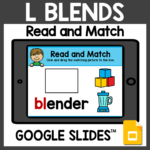 L Blends for Google Classroom Distance Learning - Made By Teachers