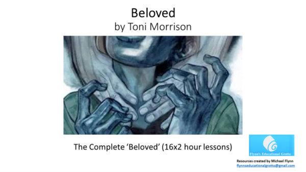 Literature Study: The Complete ‘Beloved’ by Toni Morrison (16x2 hour ...