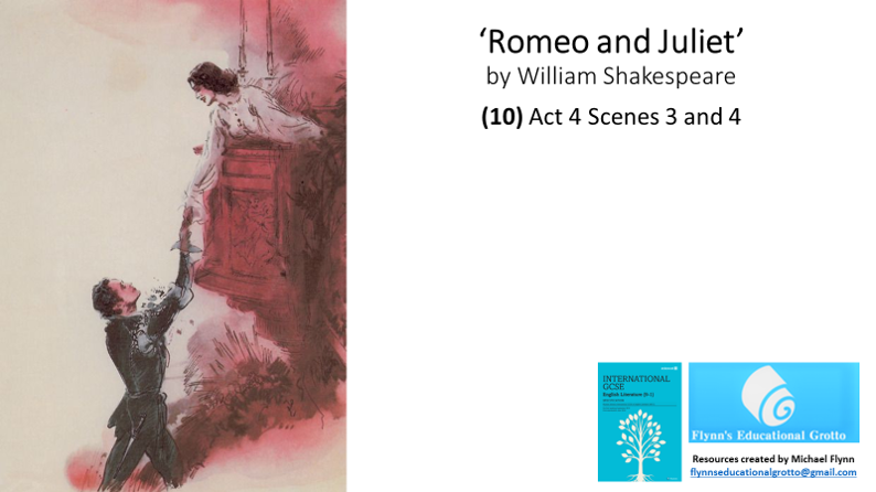 Literature Study: (10) Romeo and Juliet Act 4 Scenes 3 and 4 | Made By ...