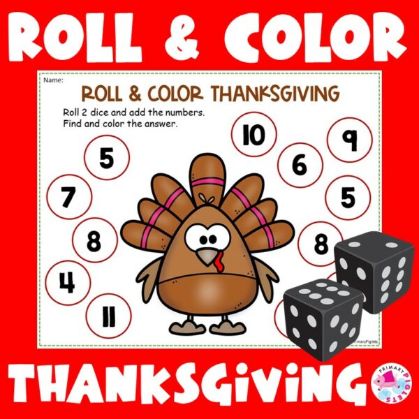 Thanksgiving Addition Games Roll and Cover Color 1st gr | Made By Teachers