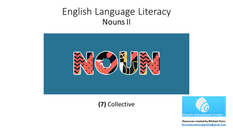 English Literacy: (7) Nouns II – Collective Nouns - Made By Teachers