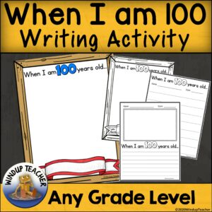 100th Day of School Writing Activity | Print and Go! - Made By Teachers