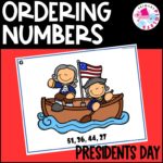 PRESIDENTS DAY MATH CENTERS ORDERING NUMBERS | PRESIDENTS DAY ...