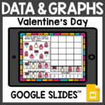 Valentine's Day Data and Graphing for Google Classroom Distance ...