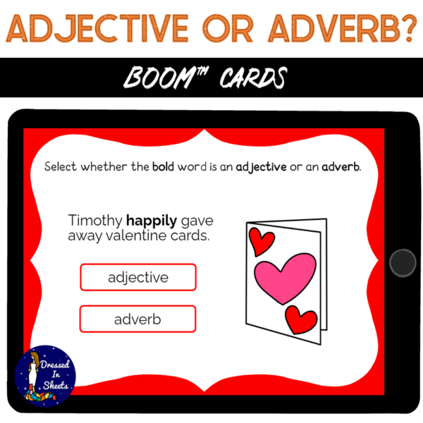 Valentine Edition Adjective or Adverb? - Made By Teachers