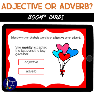 Valentine Edition Adjective or Adverb? - Made By Teachers