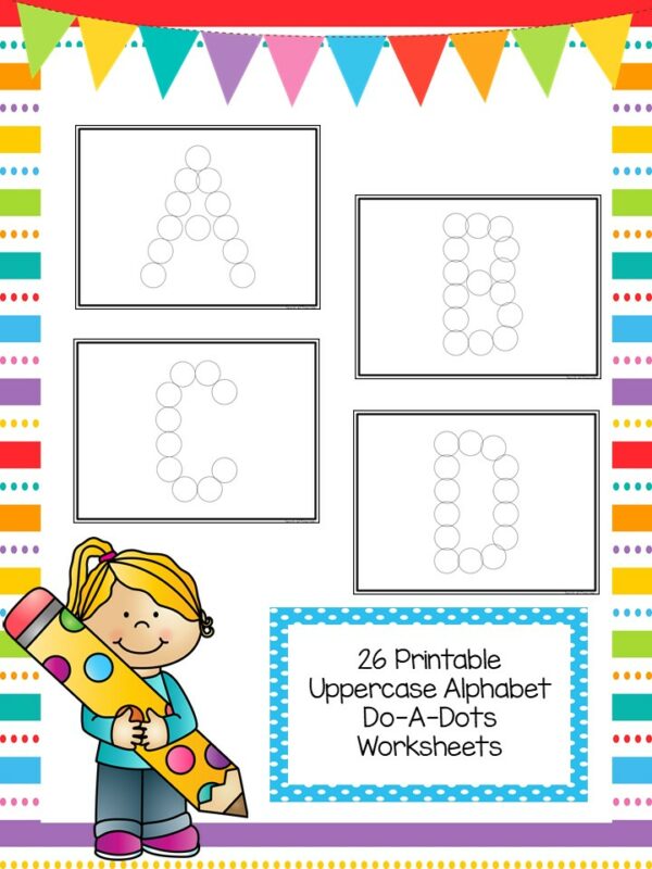 26 Alphabet Uppercase Do-A-Dots Worksheets | Made By Teachers
