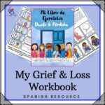 SPANISH VERSION - My Grief and Loss Workbook - Made By Teachers