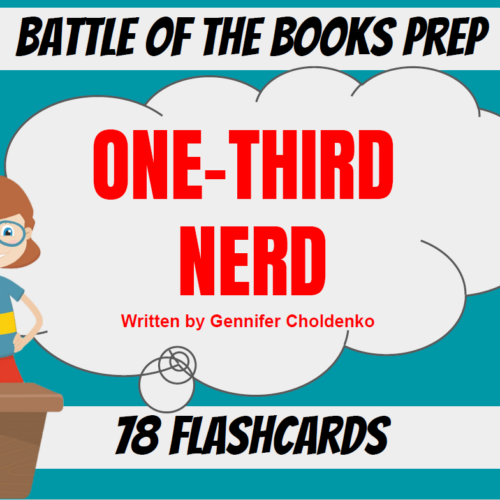 One-Third Nerd (Choldenko) Battle of the Books Prep | Made By Teachers