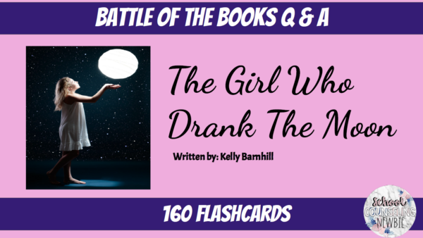 The Girl Who Drank The Moon (Barnhill) Battle - Made By Teachers