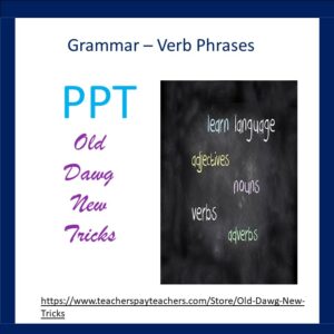 Verb Phrases PowerPoint - Made By Teachers