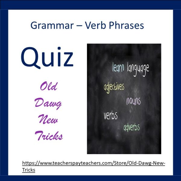 Verb Phrases Quiz - Made By Teachers