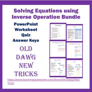 Solving Equations using Inverse Operation Bundle - Made By Teachers