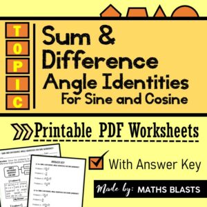 Sum and Difference Angle Identities - Made By Teachers