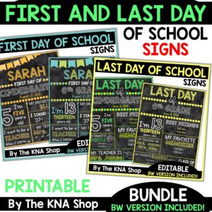 First and Last Day of School Signs EDITABLE Bundle - Made By Teachers