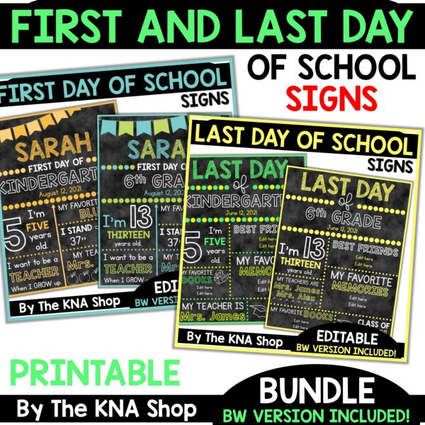 First and Last Day of School Signs EDITABLE Bundle - Made By Teachers
