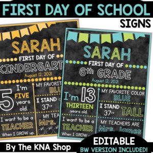 First and Last Day of School Signs EDITABLE Bundle - Made By Teachers