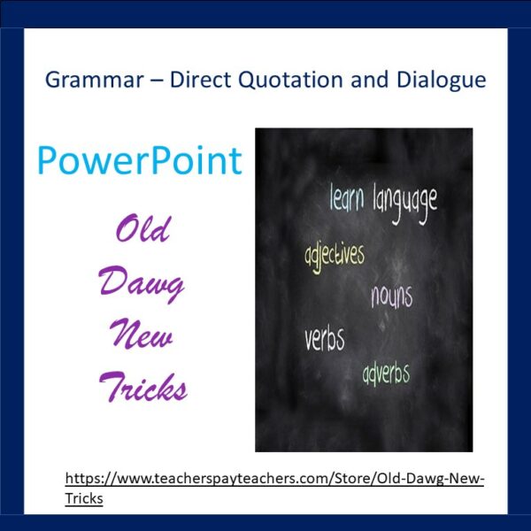 Direct Quotation and Dialogue PPT - Made By Teachers