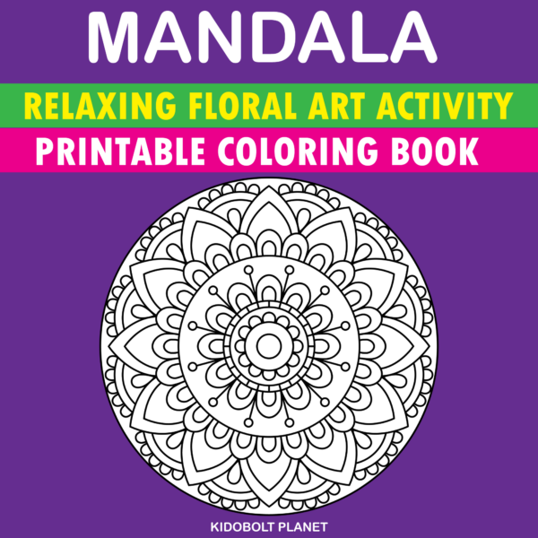 Mandala Relaxing Floral Art Activity Printable | Made By Teachers