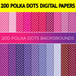 200 Polka Dots Digital Papers / Backgrounds | Made By Teachers
