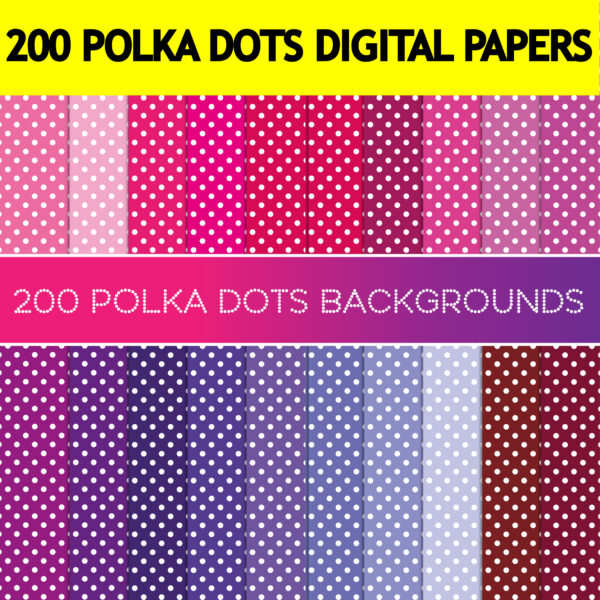 200 Polka Dots Digital Papers / Backgrounds | Made By Teachers