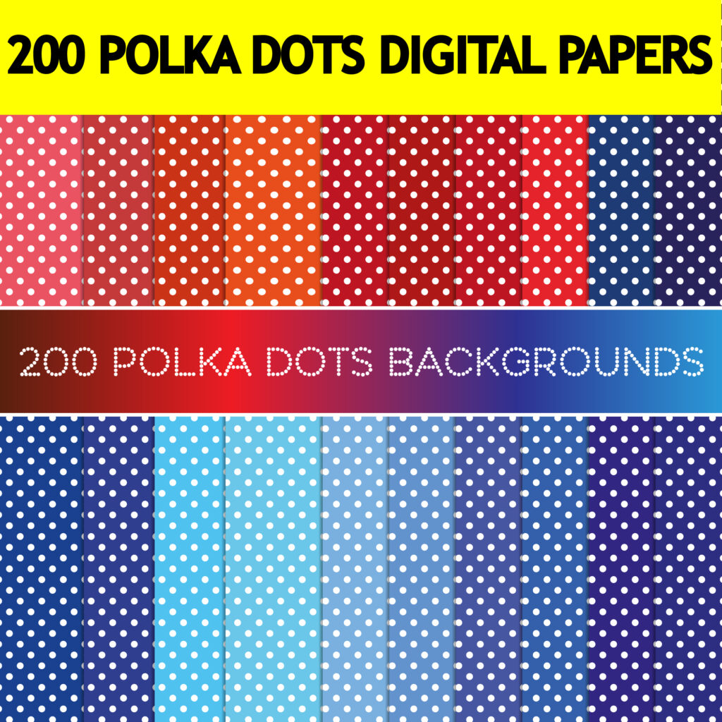 200 Polka Dots Digital Papers / Backgrounds | Made By Teachers