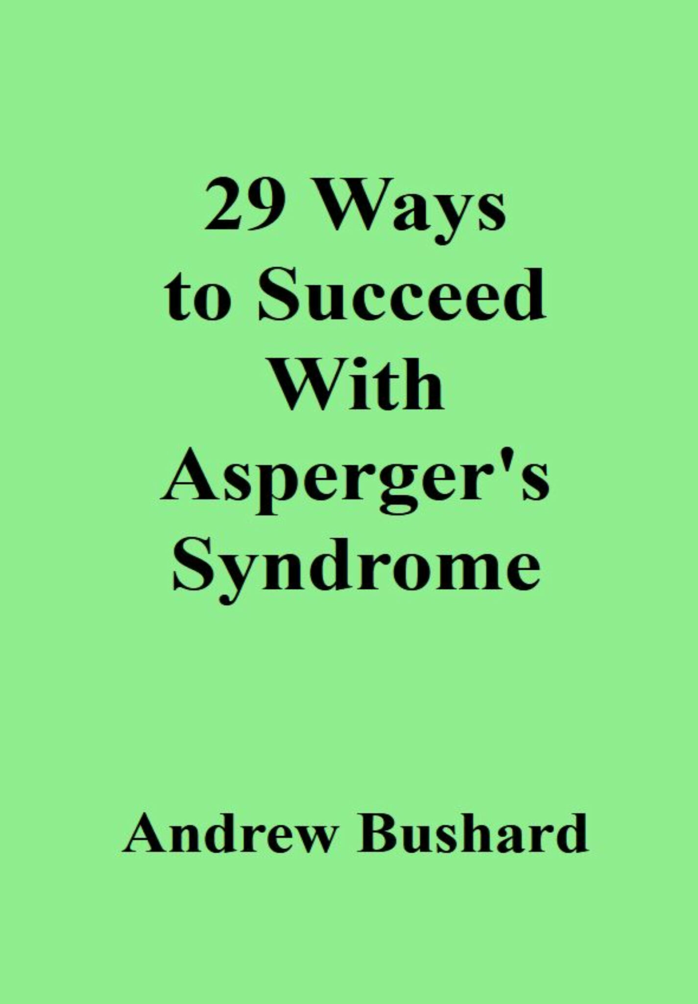29 Ways To Succeed With Asperger's Syndrome - Made By Teachers