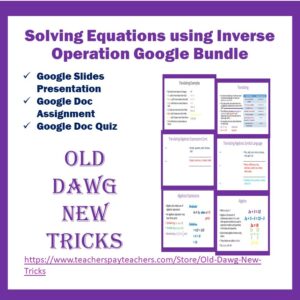 Solving Equations Inverse Operation Google Bundle - Made By Teachers