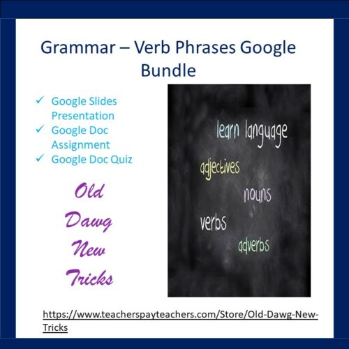 Verb Phrases Google Bundle | Made By Teachers