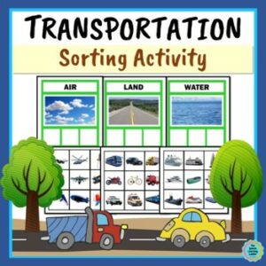 Transportation Sorting in Land, Air & Water - Made By Teachers