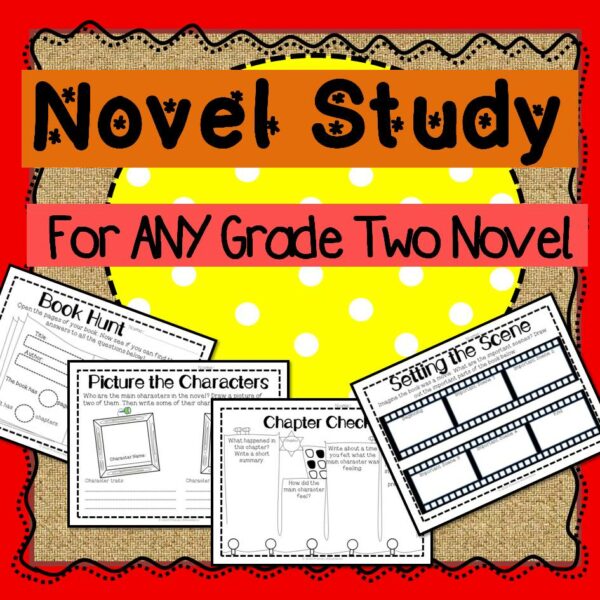 Novel Study For ANY Grade 2 Novel Made By Teachers