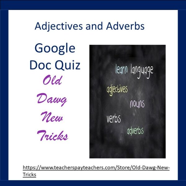 Adjectives and Adverbs Google Doc Quiz | Made By Teachers