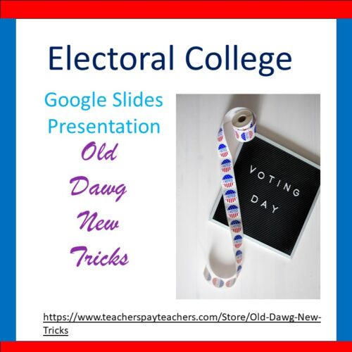 Electoral College Google Slides Presentation - Made By Teachers