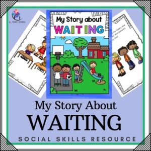 My Story about Waiting - Social Story - Made By Teachers