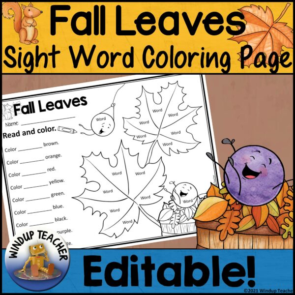 Fall Color by Sight Word Worksheet - EDITABLE Fall Leaves Printable ...
