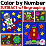 SUBTRACTION WITH REGROUPING COLOR BY NUMBER SPACE - Made By Teachers