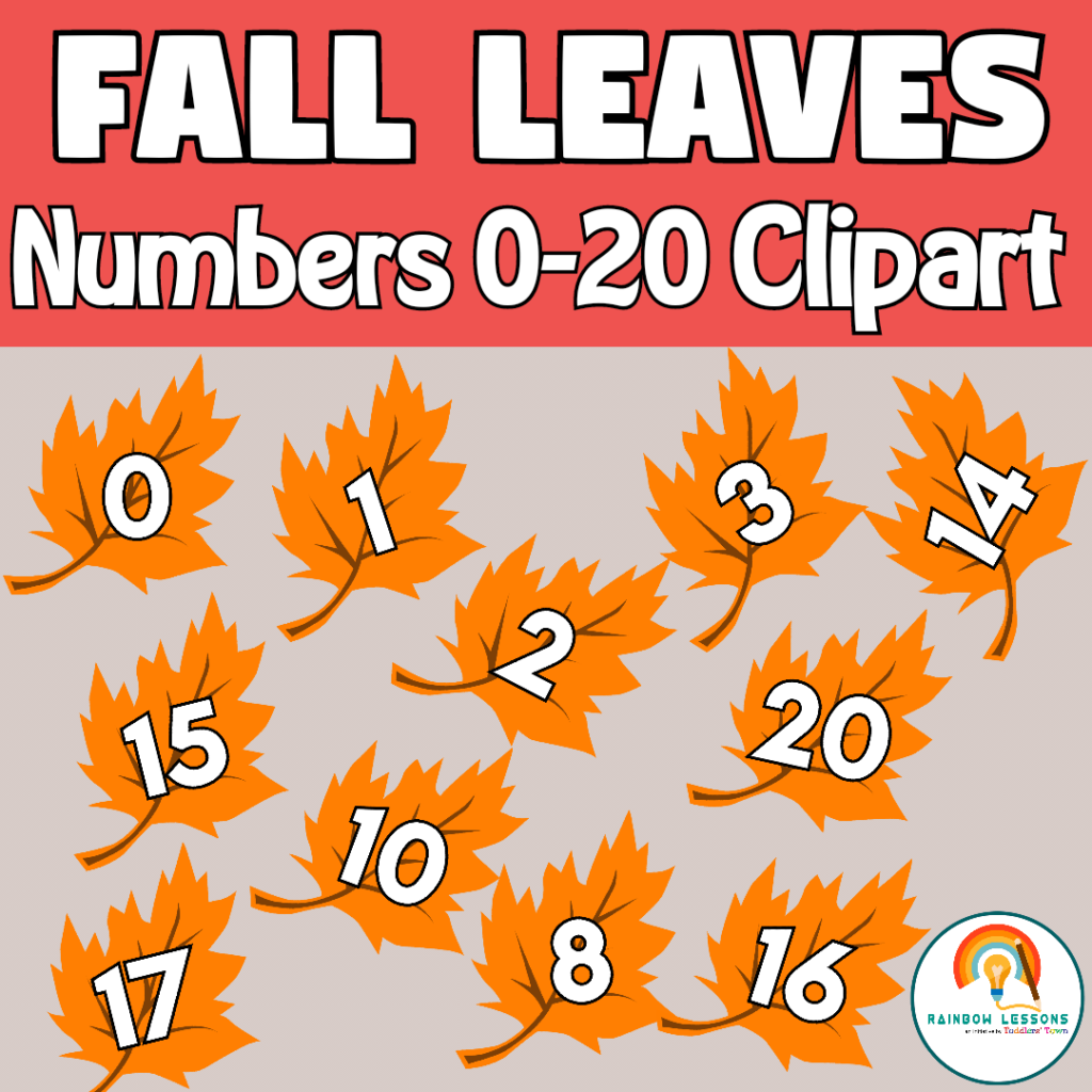 Fall Leaves Numbers 0-20 Cliparts - Made By Teachers