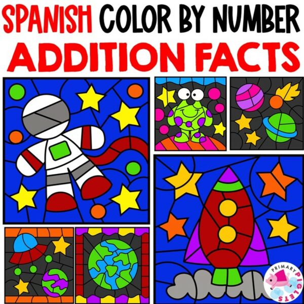 SPANISH COLOR BY NUMBER ADDITION FACTS SPACE THEME | Made By Teachers