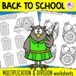 Multiplication & Division Worksheets School Theme - Made By Teachers
