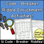 Code Breaker Riddles Enrichment Activities - Made By Teachers